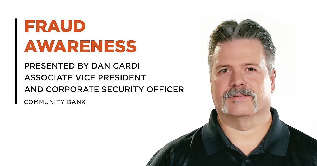 A Guide to Fraud Awareness | Community Bank,… | Community Bank, N.A.